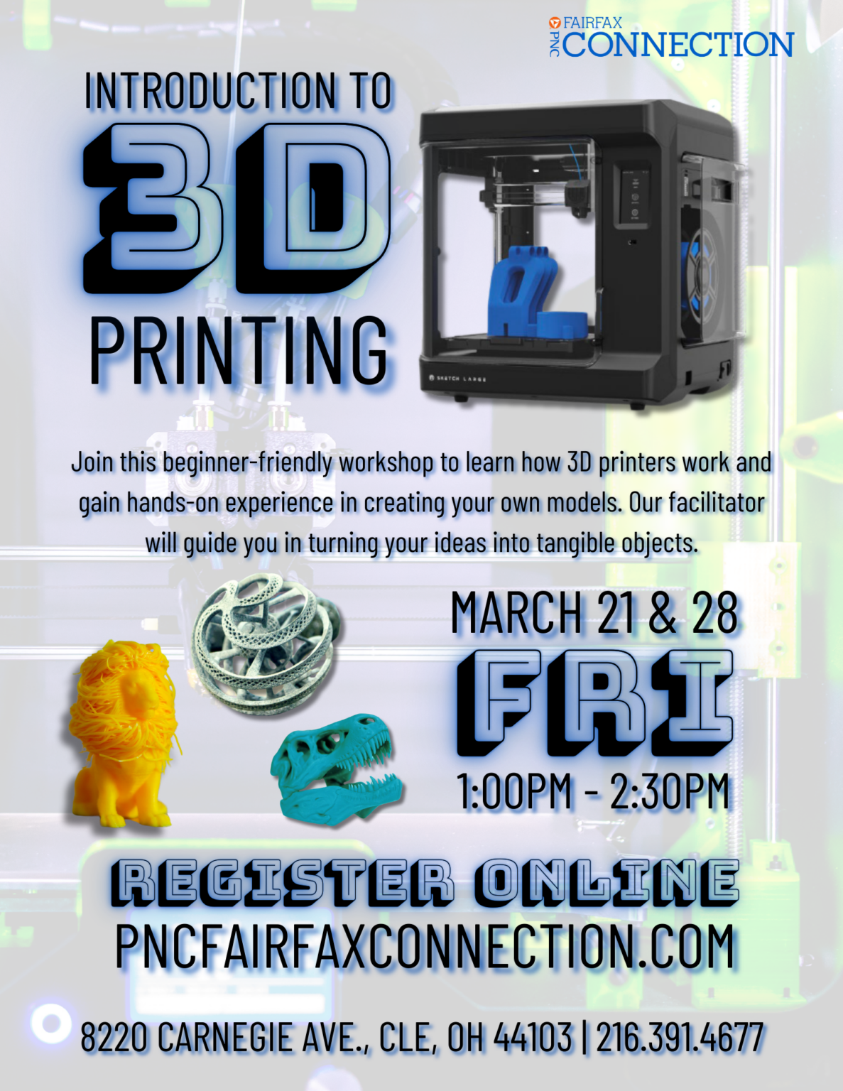 Introduction to 3D Printing (Live) - PNC Fairfax Connection