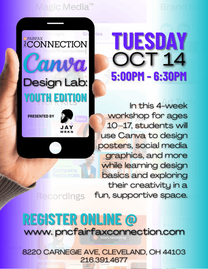 Canva Design Lab: Youth Edition (LIVE) - PNC Fairfax Connection